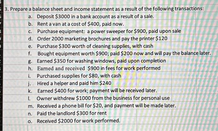Solved 3. Prepare a balance sheet and income statement as a | Chegg.com