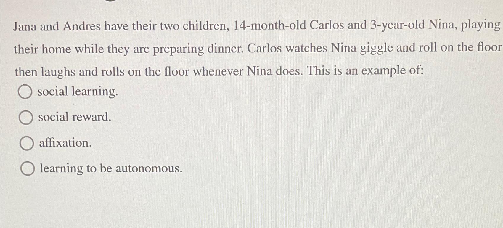 Solved Jana and Andres have their two children, 14-month-old | Chegg.com