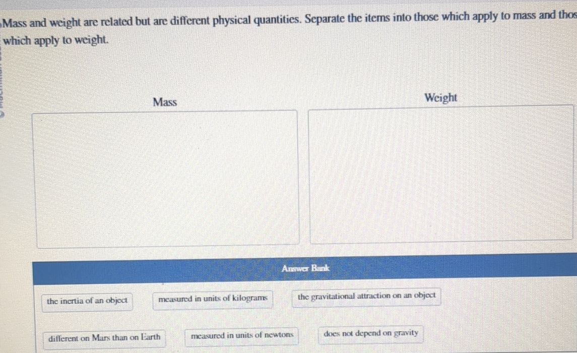 Solved Mass and weight are related but are different | Chegg.com