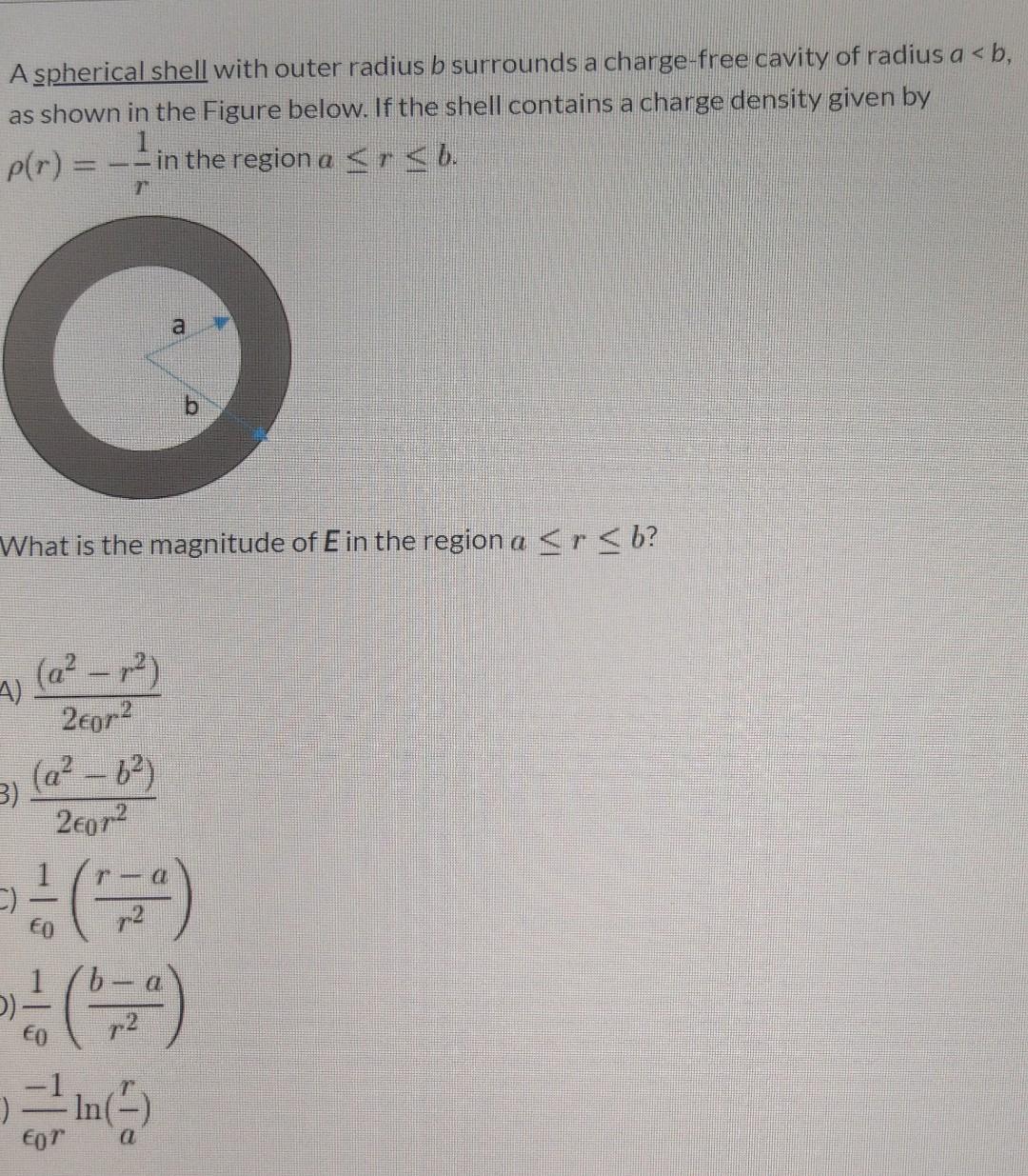 Solved A spherical shell with outer radius b surrounds a | Chegg.com