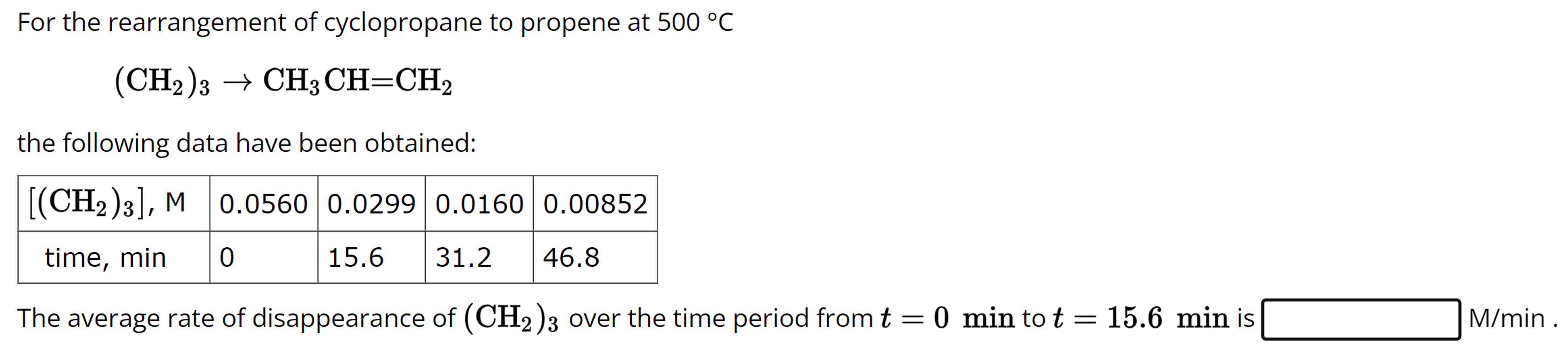 Solved For the rearrangement of cyclopropane to propene at | Chegg.com
