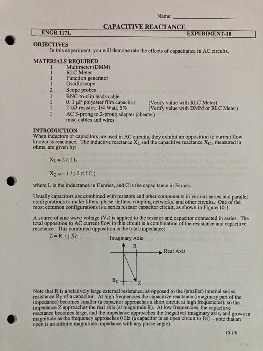 Solved Name CAPACITIVE REACTANCE EXPERIMENT-10 ENGR 117L | Chegg.com
