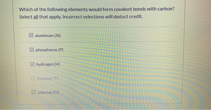 Solved Which of the following elements would form covalent | Chegg.com