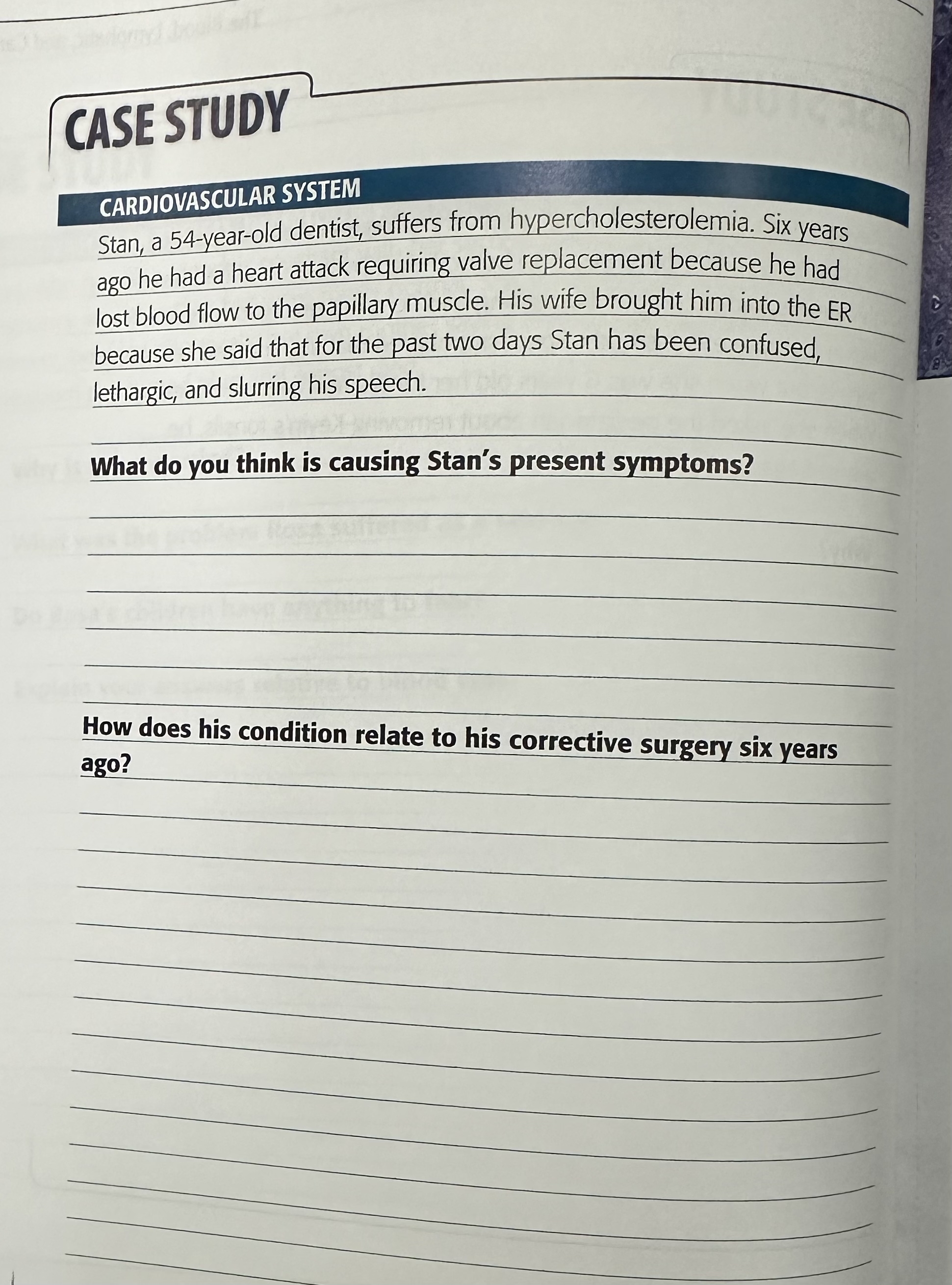Solved CASE STUDYCARDIOVASCULAR SYSTEMStan, a 54 -year-old | Chegg.com