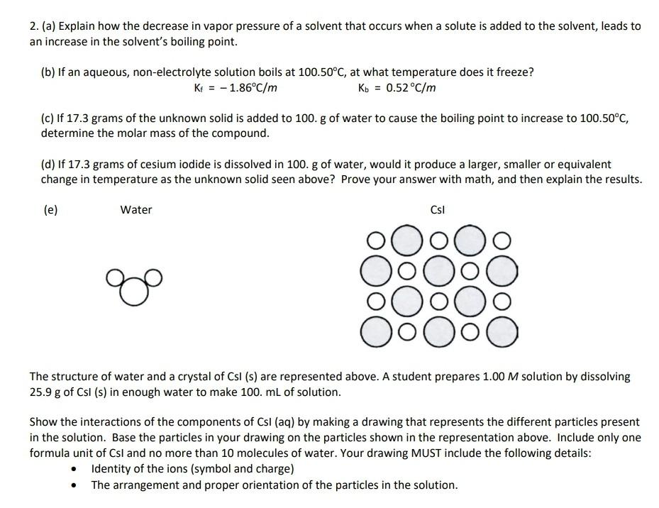 Solved 2. (a) Explain how the decrease in vapor pressure of | Chegg.com
