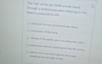 Solved The "lub" of the lub-DUB sounds heard through a | Chegg.com