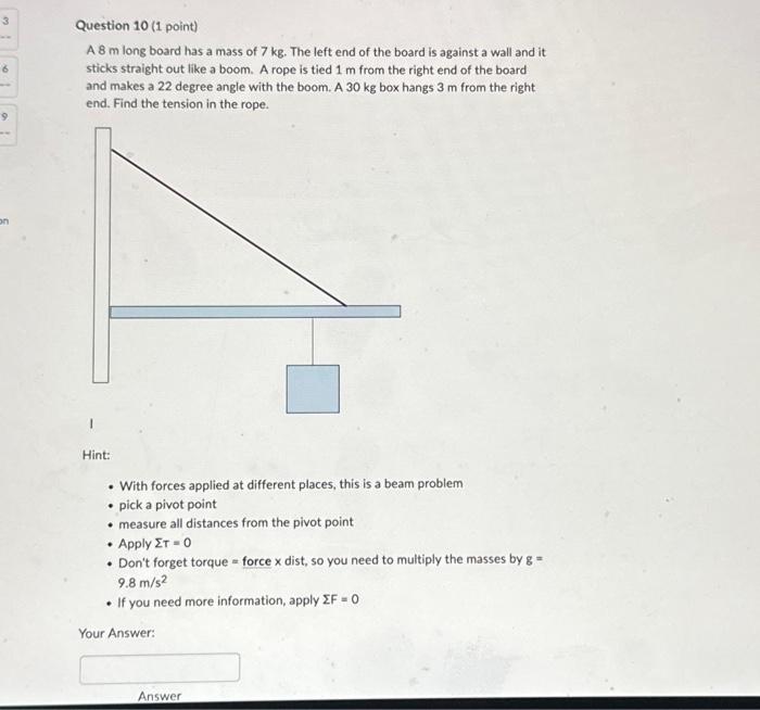 Solved Question 10 (1 point) A 8 m long board has a mass of | Chegg.com