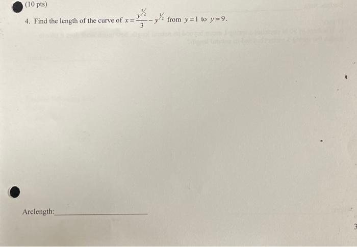 Solved 4. Find the length of the curve of x=3y3/2−y1/2 from | Chegg.com