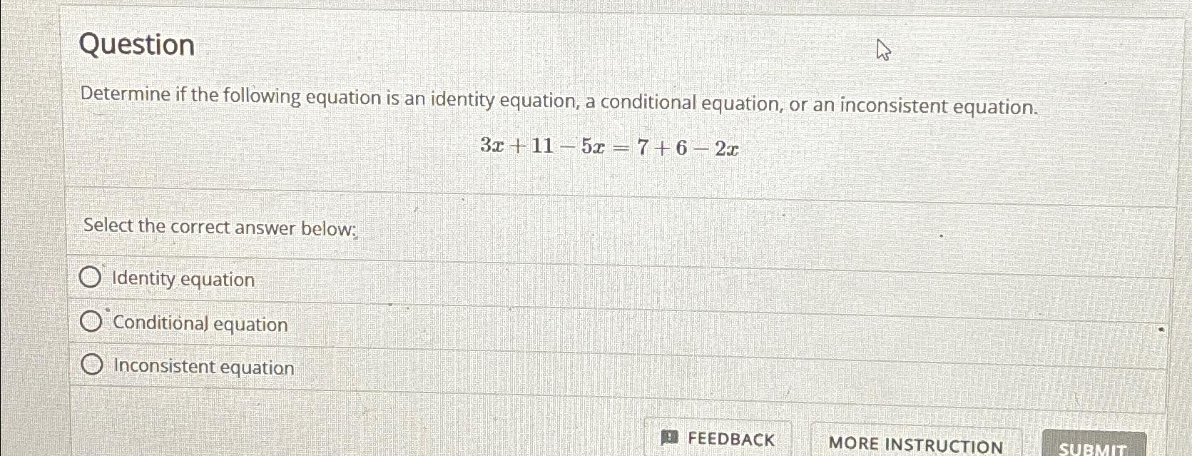 Solved QuestionDetermine if the following equation is an | Chegg.com