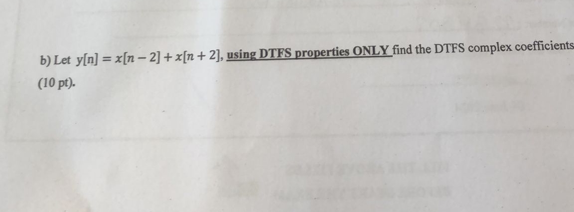 B ﻿let Y N X N 2 X N2 ﻿using Dtfs Properties 
