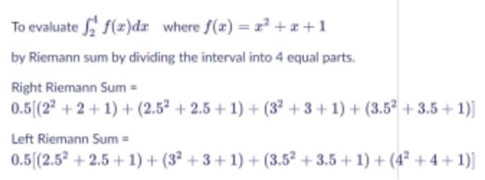 Solved To evaluate ∫2−1f(x)dx where f(x)=x2+x+1 by Riemann | Chegg.com