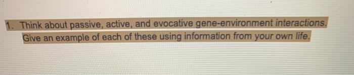 Solved Think about passive, active, and evocative | Chegg.com