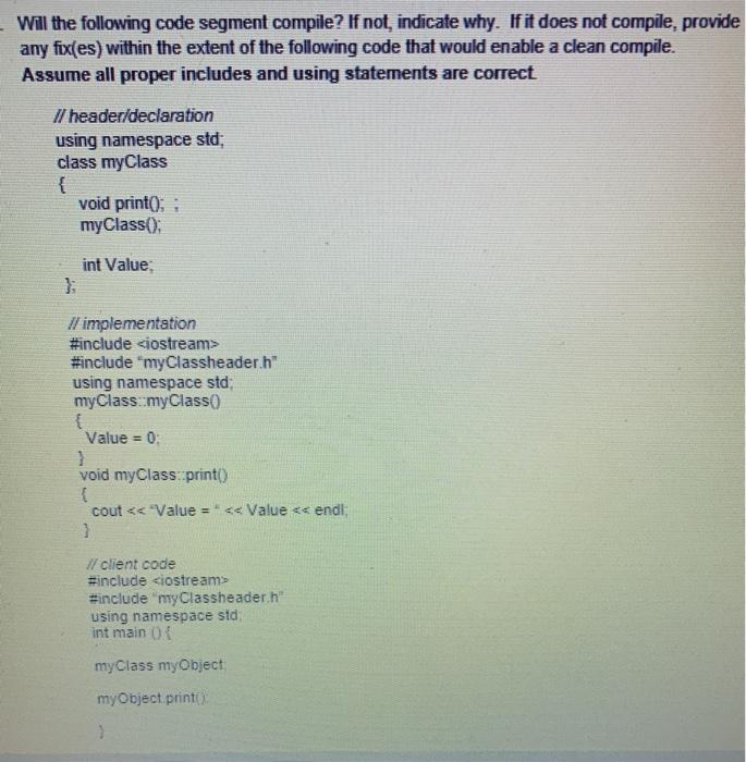 Solved Will the following code segment compile? If not, | Chegg.com
