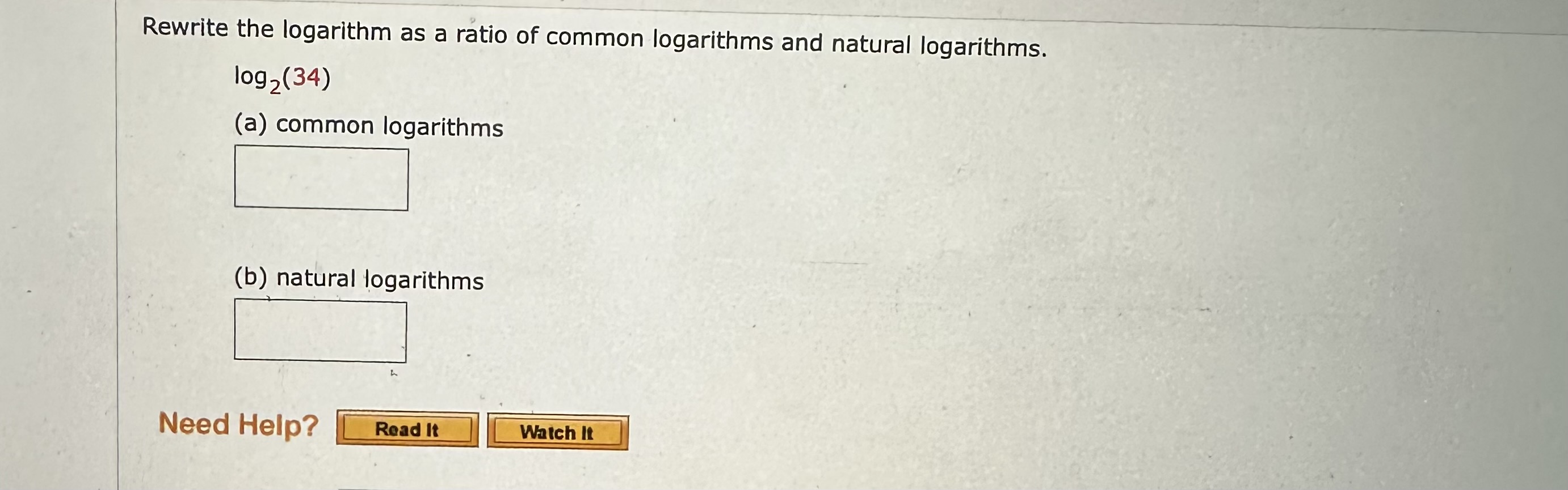 Solved Rewrite the logarithm as a ratio of common logarithms | Chegg.com