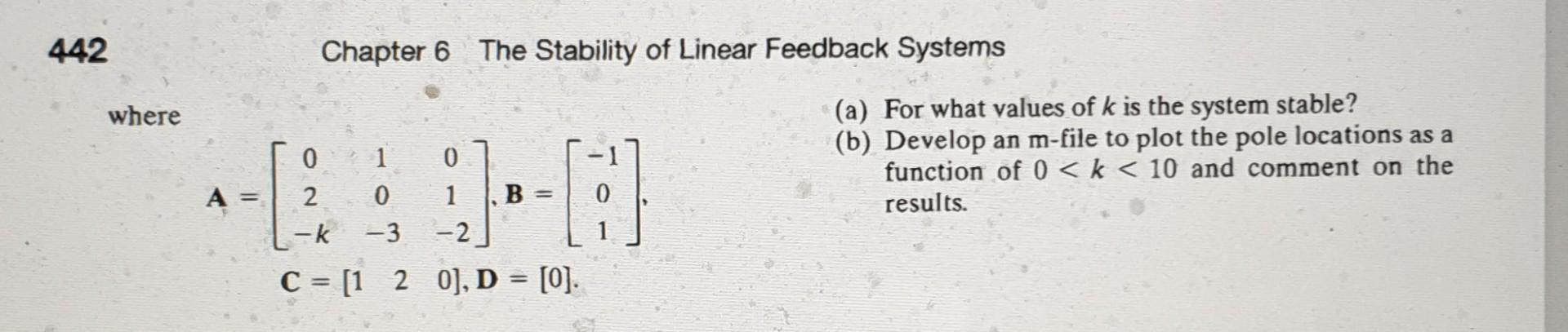 Solved CP6.9 Consider a system represented in state variable | Chegg.com