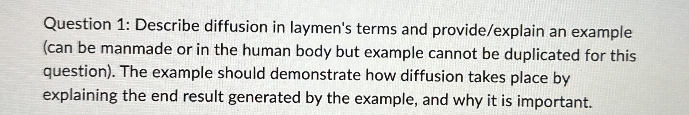 Solved Question 1: Describe diffusion in laymen's terms and | Chegg.com