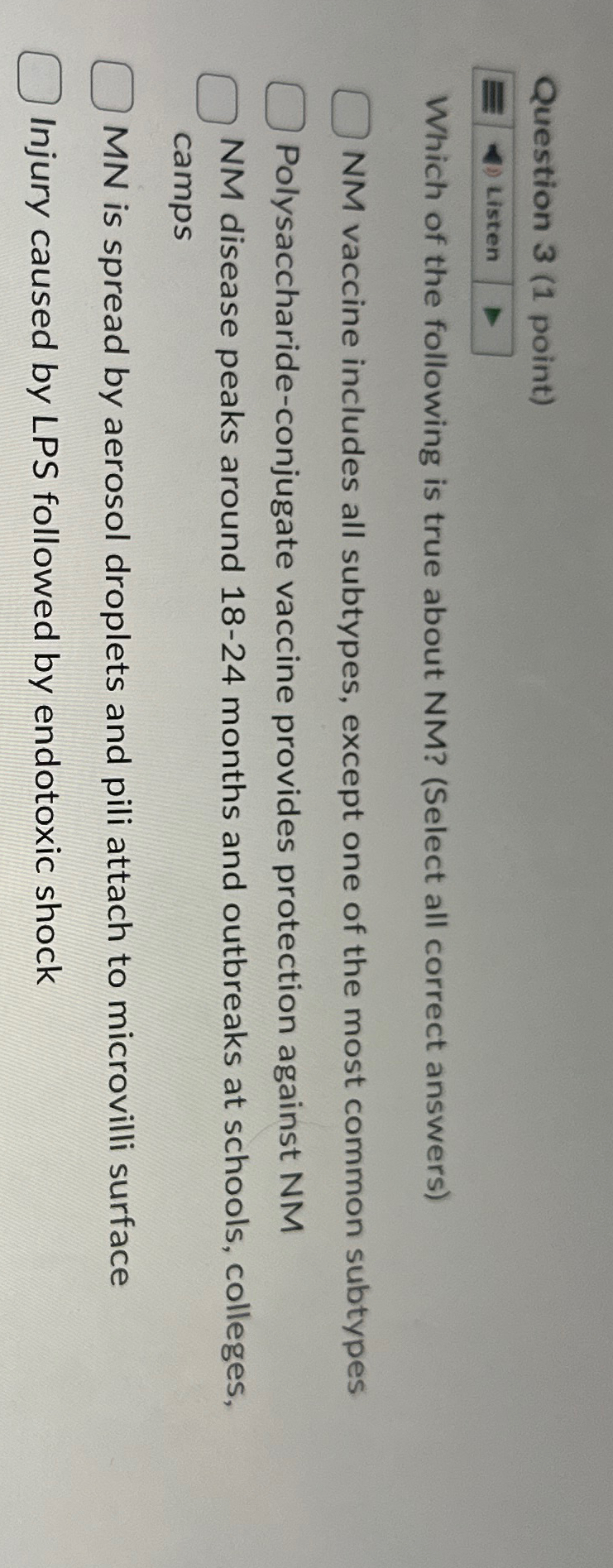 Solved Question 3 (1 ﻿point)ListenWhich of the following is | Chegg.com