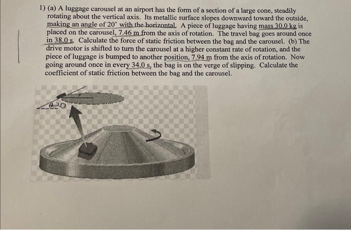 Solved 1) (a) A luggage carousel at an airport has the form | Chegg.com