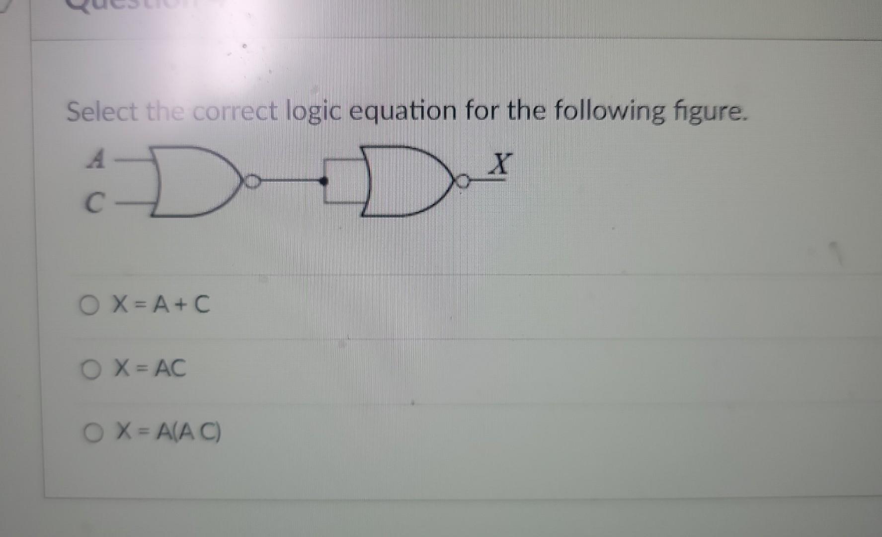 Solved Select the correct logic equation for the following | Chegg.com