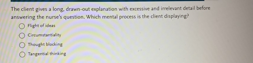 Solved The client gives a long, drawn-out explanation with | Chegg.com
