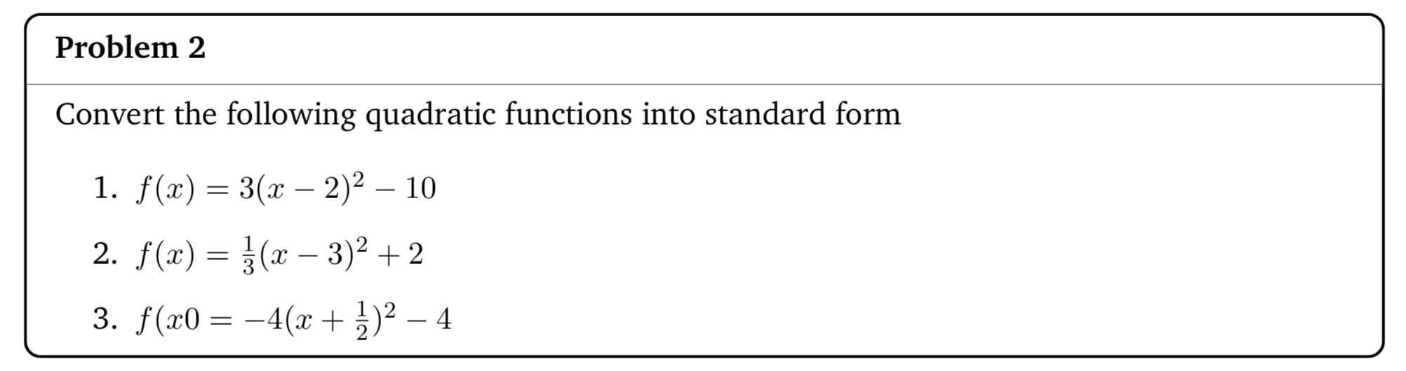 Solved Problem 2Convert the following quadratic functions | Chegg.com