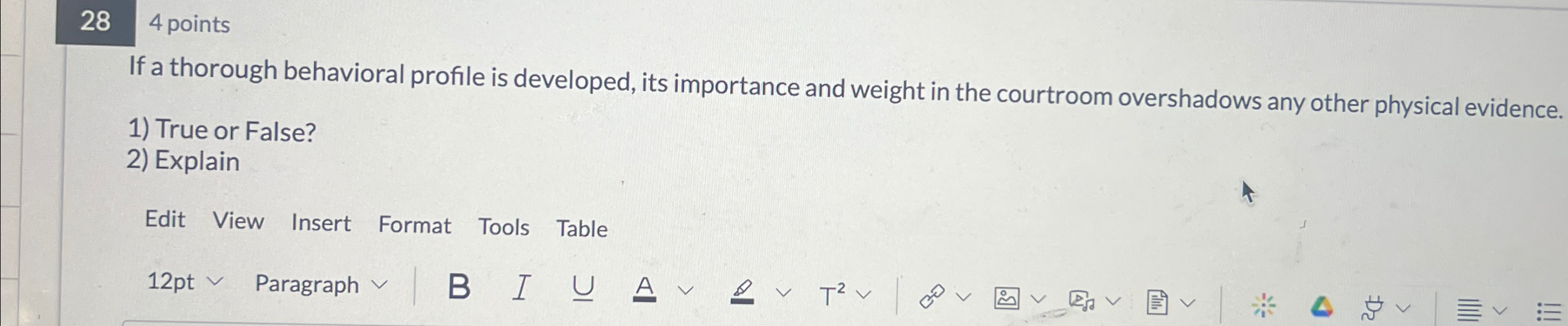 Solved 284 ﻿points If a thorough behavioral profile is | Chegg.com