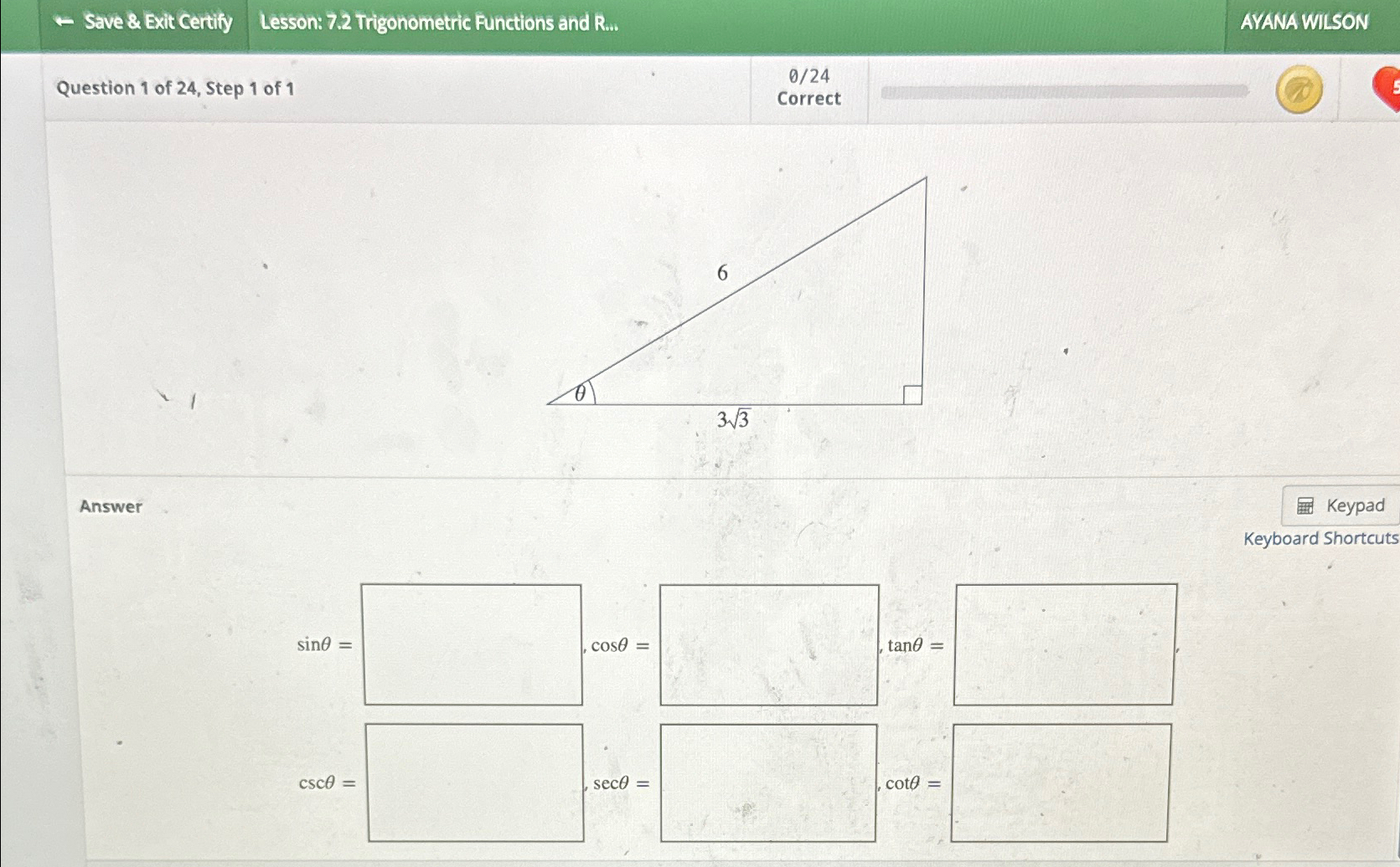 Solved Save & Exit CertilyLesson: 7.2 ﻿Trigonometric | Chegg.com