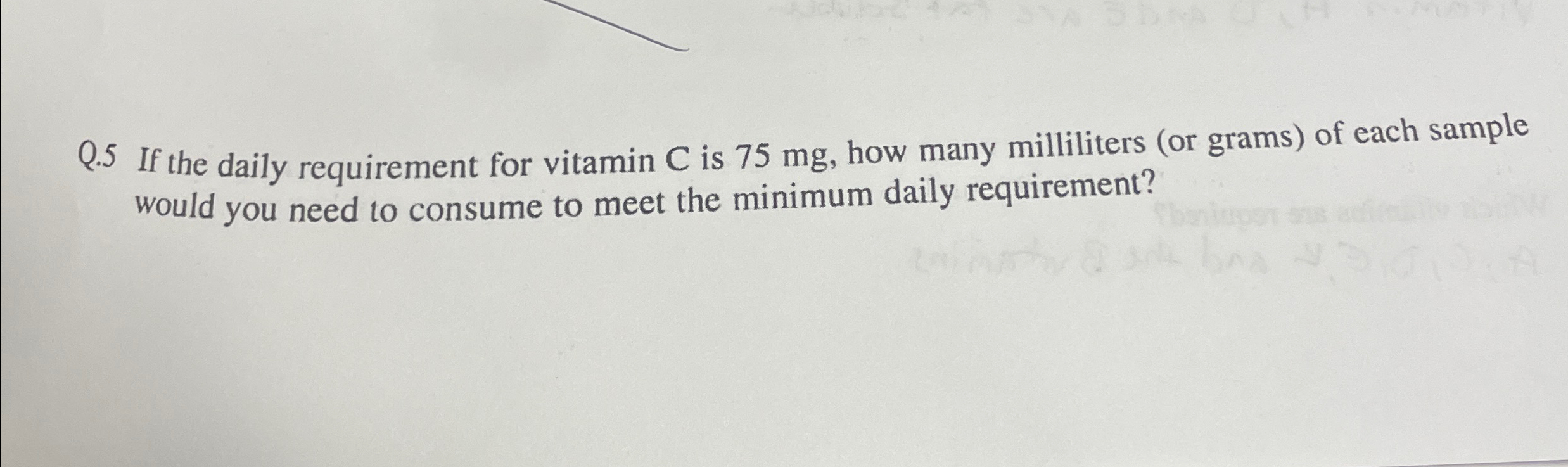 Solved Q. 5 ﻿If the daily requirement for vitamin C ﻿is | Chegg.com