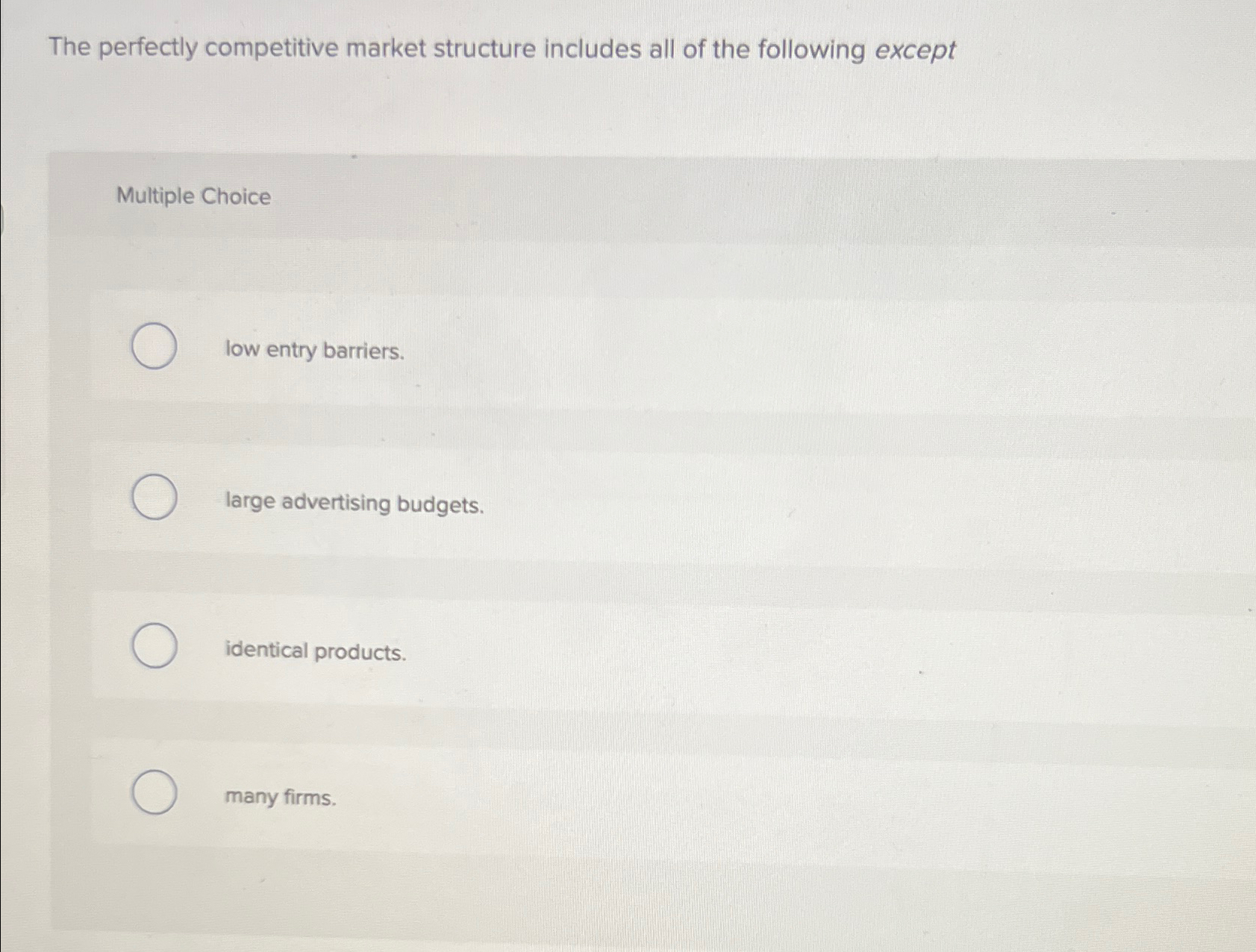 Solved The perfectly competitive market structure includes | Chegg.com