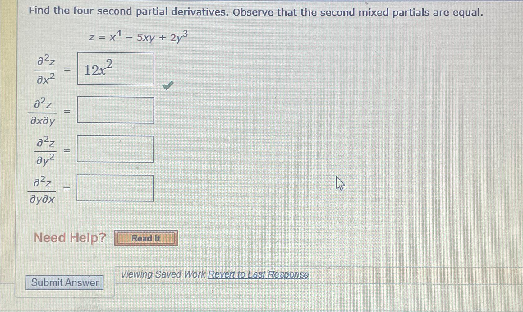 Solved Find the four second partial derivatives. Observe | Chegg.com