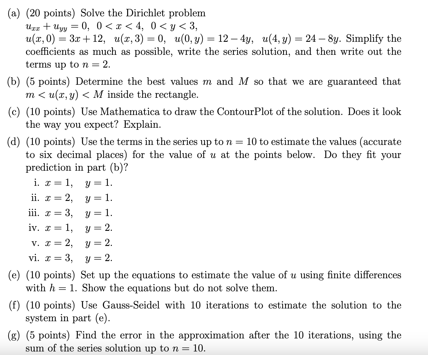 Solved (a) (20 ﻿points) ﻿Solve the Dirichlet | Chegg.com