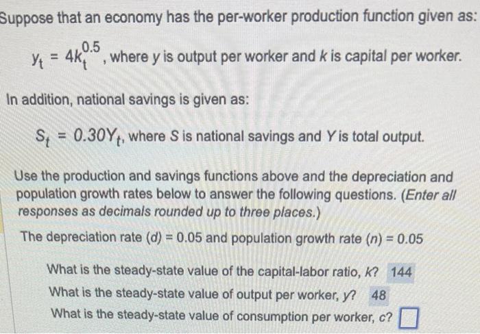 Solved iuppose that an economy has the per-worker production | Chegg.com