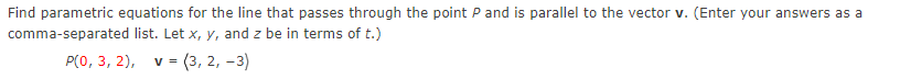 Solved Find parametric equations for the line that passes | Chegg.com