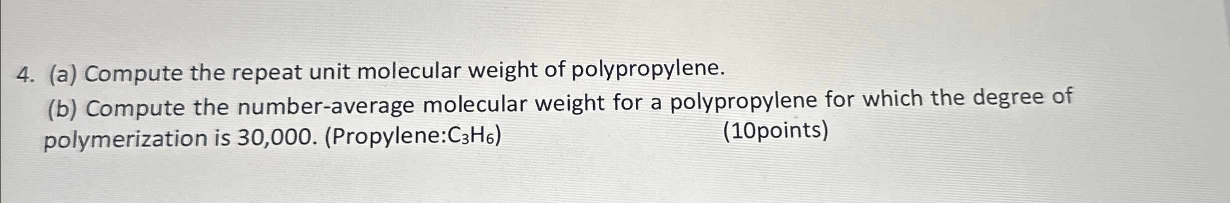 Solved A ﻿compute The Repeat Unit Molecular Weight Of