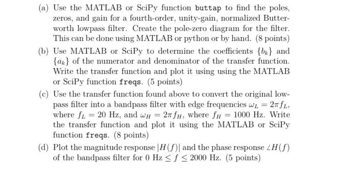 Solved (a) Use the MATLAB or SciPy function buttap to find | Chegg.com