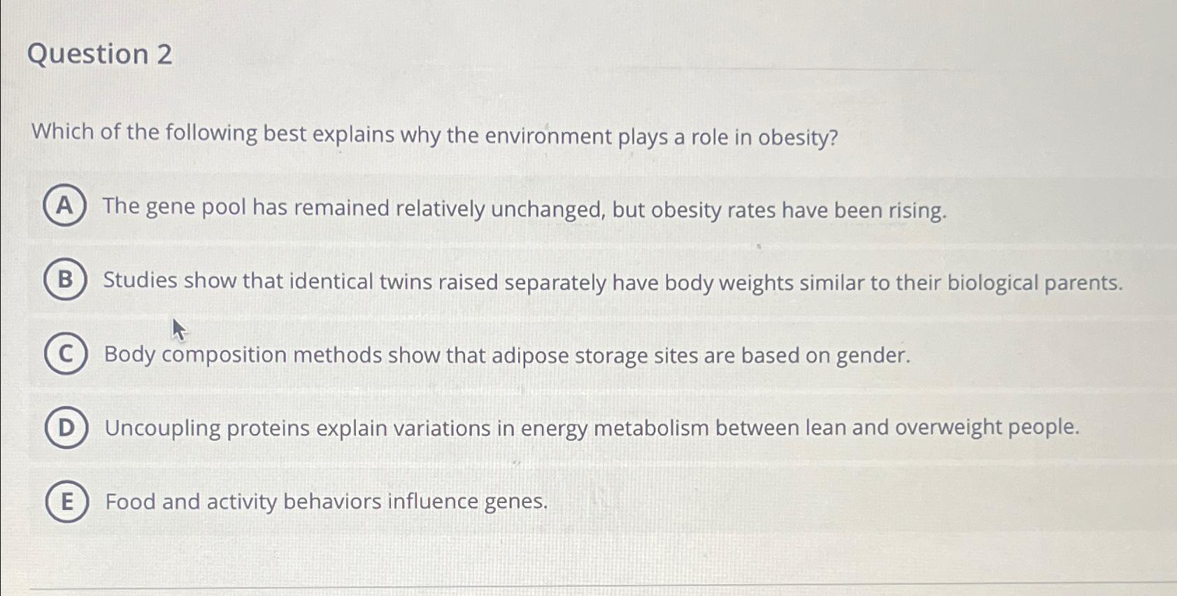 Solved Question 2Which of the following best explains why | Chegg.com