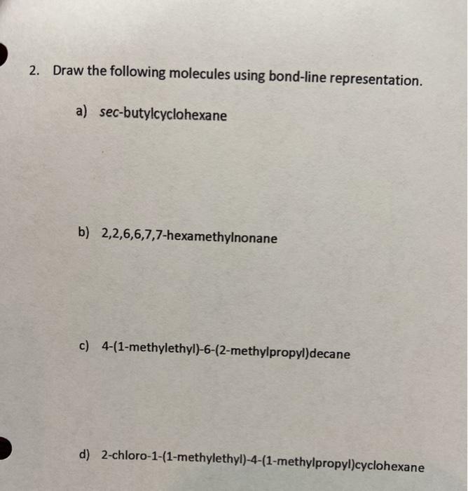 Solved 2. Draw the following molecules using bond-line | Chegg.com