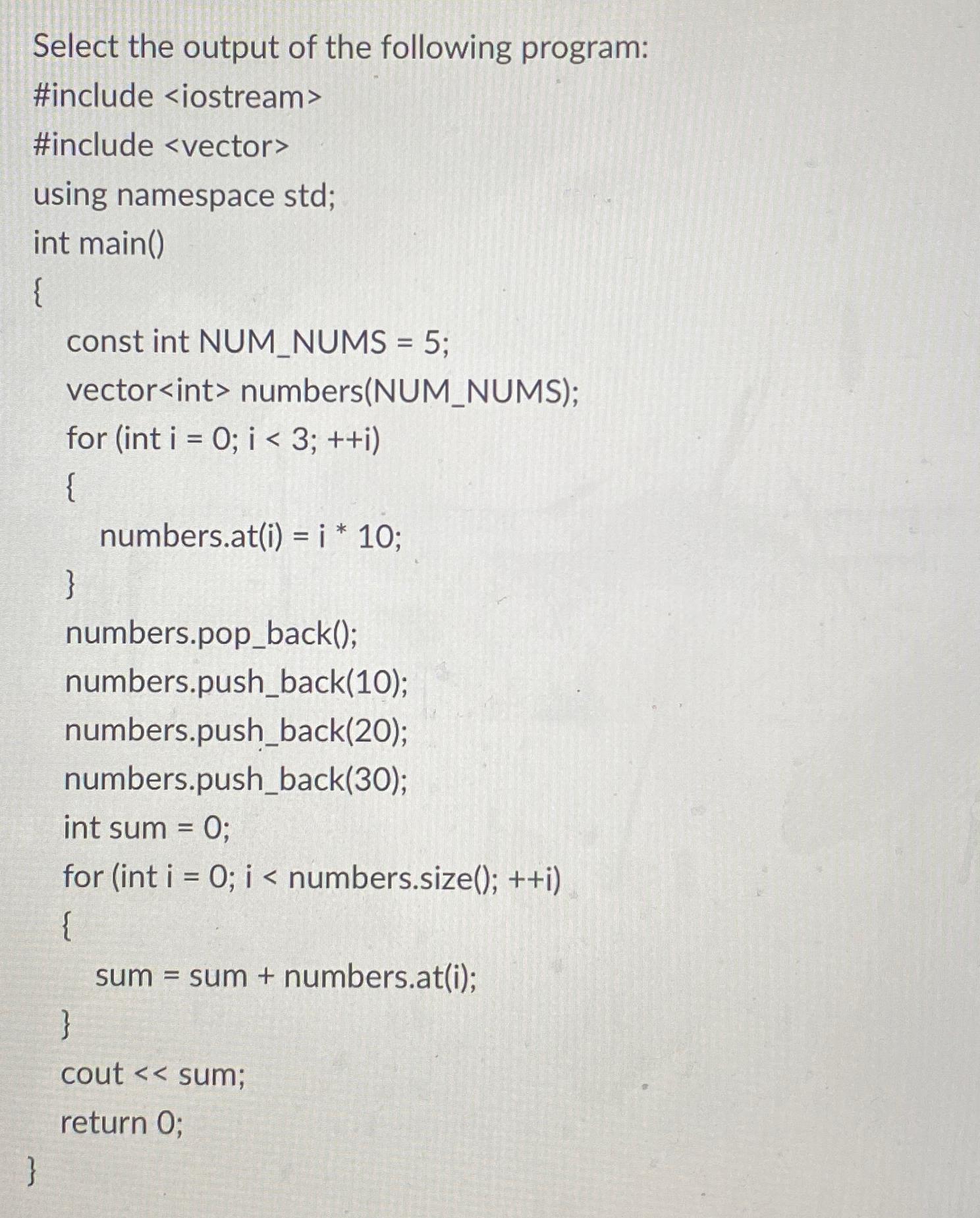 Solved Select the output of the following program:#include | Chegg.com