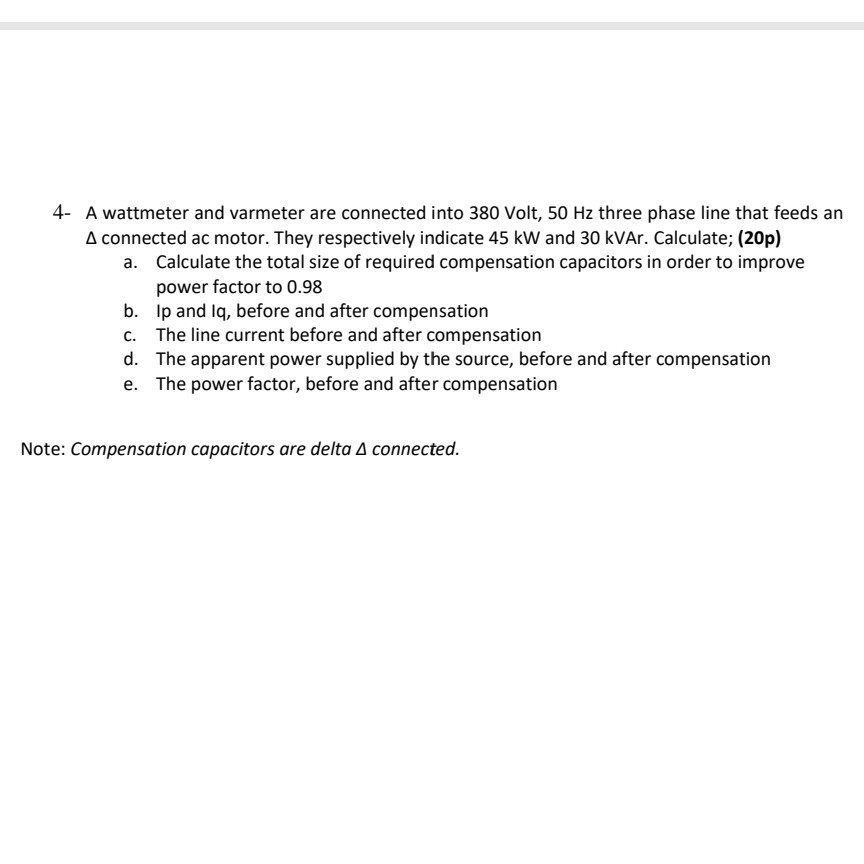 Solved 4- A wattmeter and varmeter are connected into 380 | Chegg.com