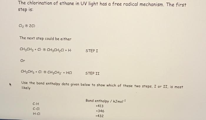 Solved The chlorination of ethane in UV light has a free | Chegg.com