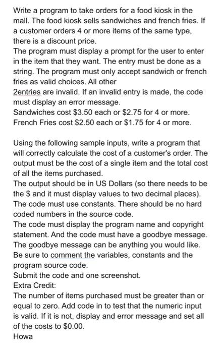 Solved Write a program to take orders for a food kiosk in | Chegg.com