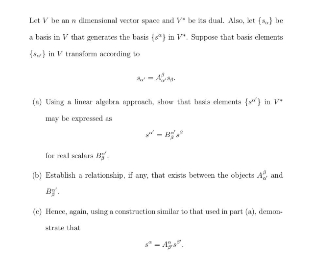 Solved Let V ﻿be an n ﻿dimensional vector space and V** ﻿be | Chegg.com