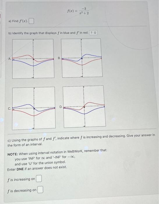 Solved f(x)=x2+2−3 a) Find f′(x) b) Identify the graph that | Chegg.com