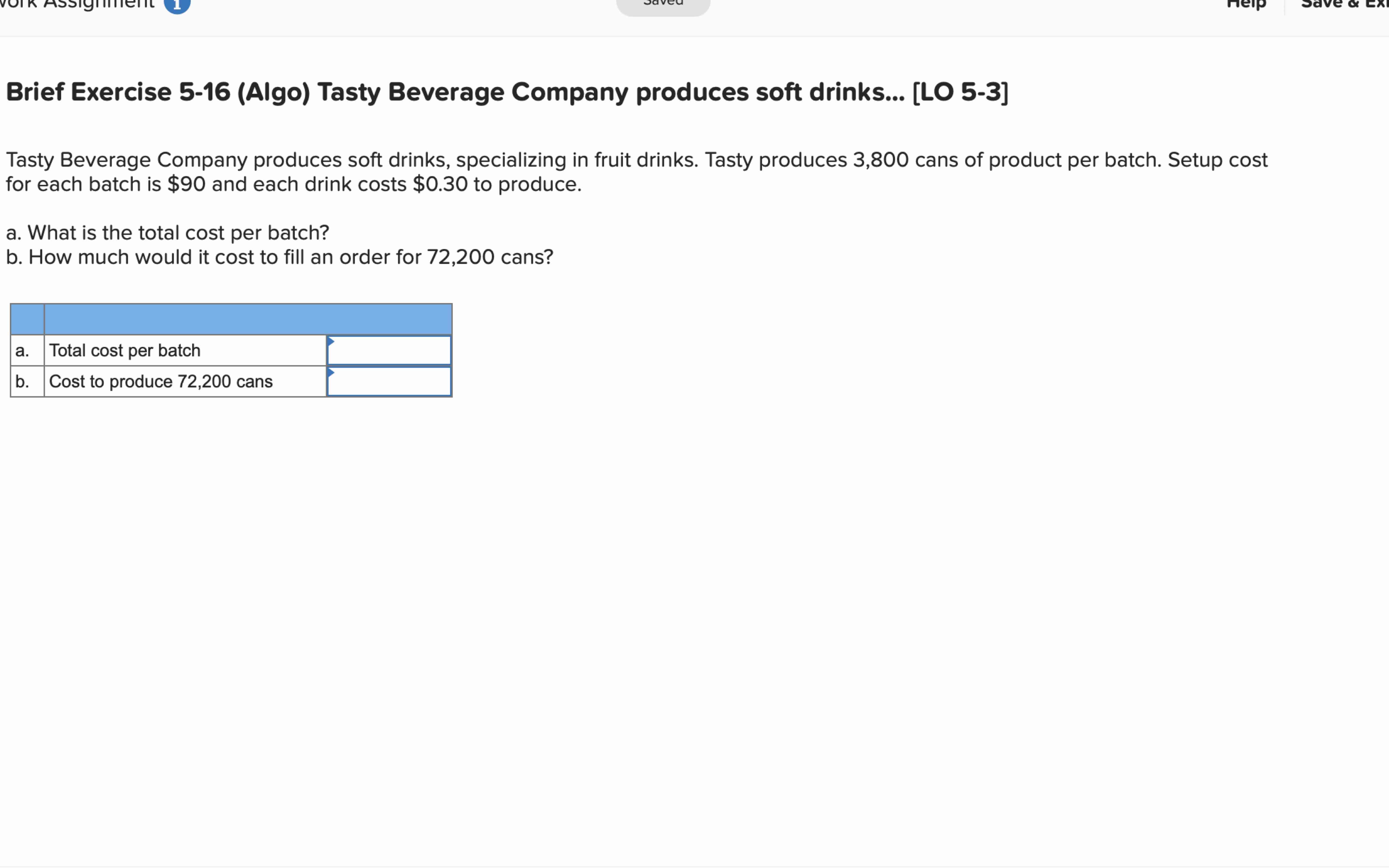 Solved Brief Exercise 5-16 (Algo) ﻿Tasty Beverage Company | Chegg.com