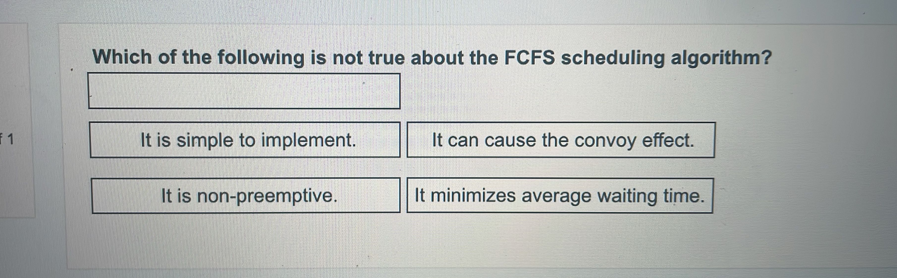 Solved Which of the following is not true about the FCFS | Chegg.com