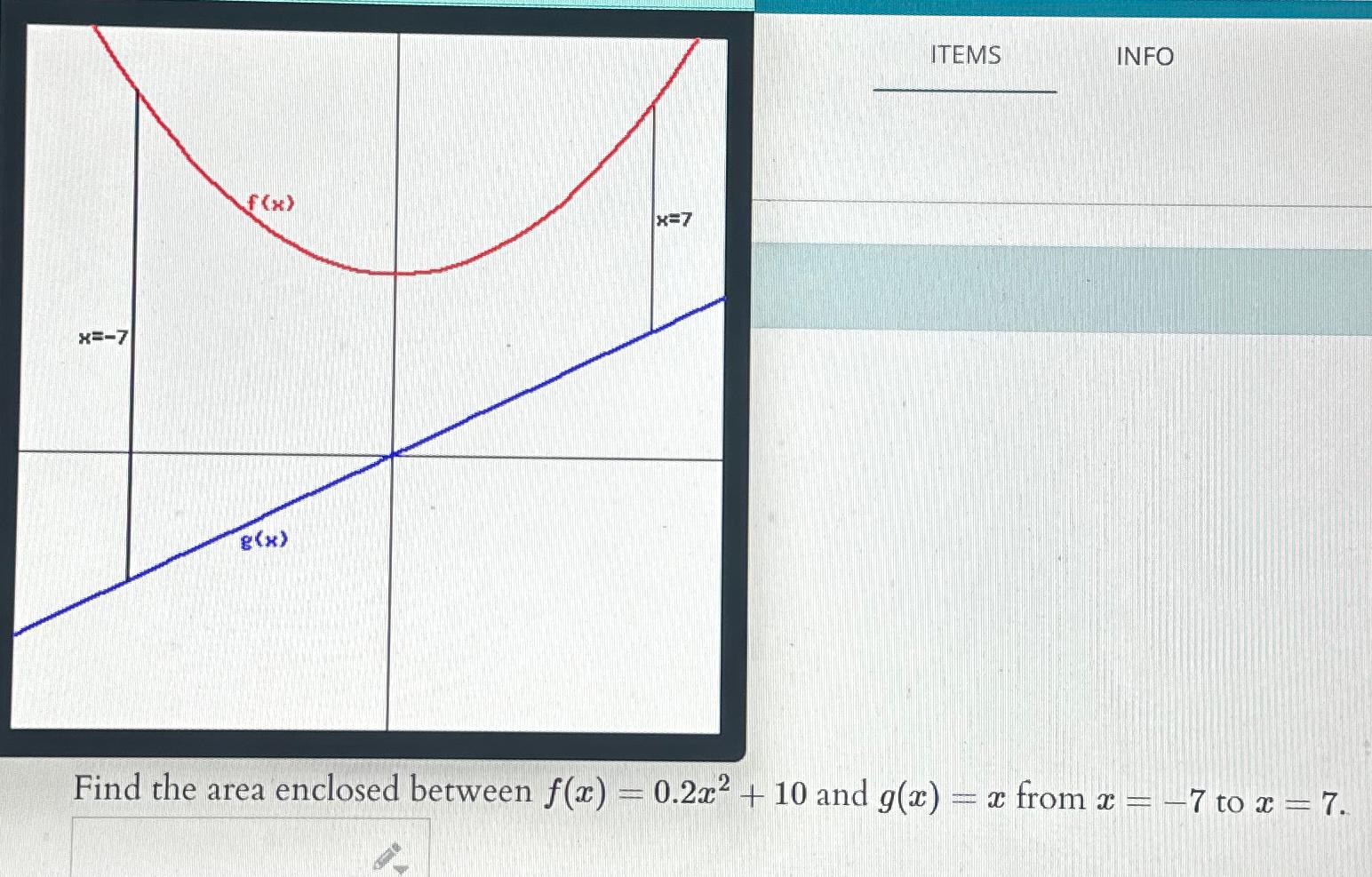 Solved Find the area enclosed between f(x)=0.2x2+10 ﻿and | Chegg.com