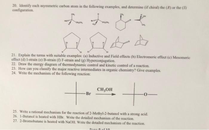 20. Identify each asymmetric carbon atom in the | Chegg.com