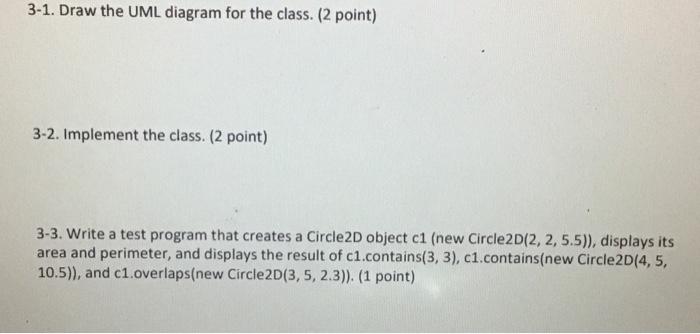 Solved 3. Problem Description: Define the Circle2D class | Chegg.com