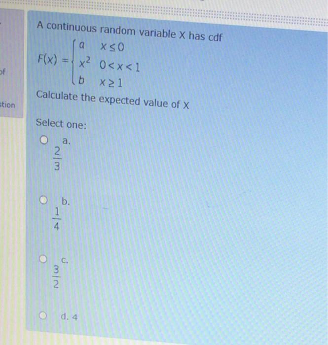 Solved A continuous random variable x has cdf a xso F(x) 1 | Chegg.com