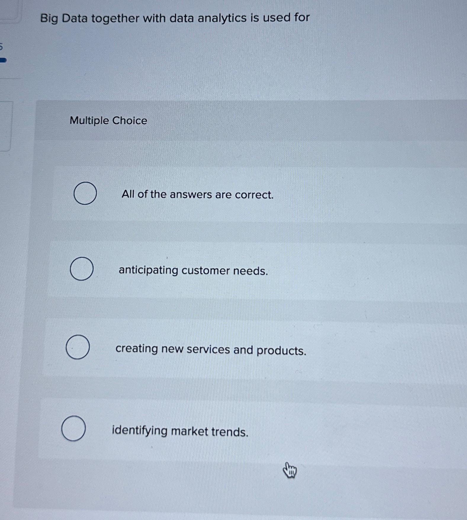Solved Big Data together with data analytics is used | Chegg.com